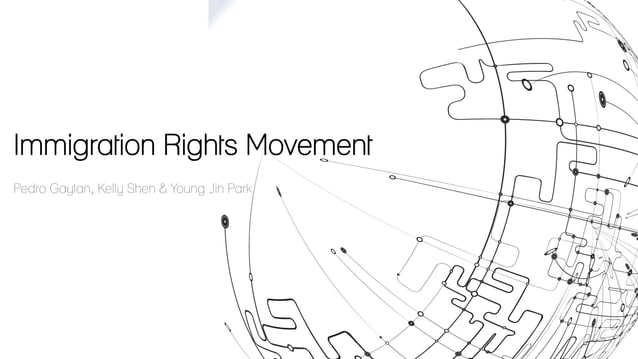 Immigration Rights Movement | PPT