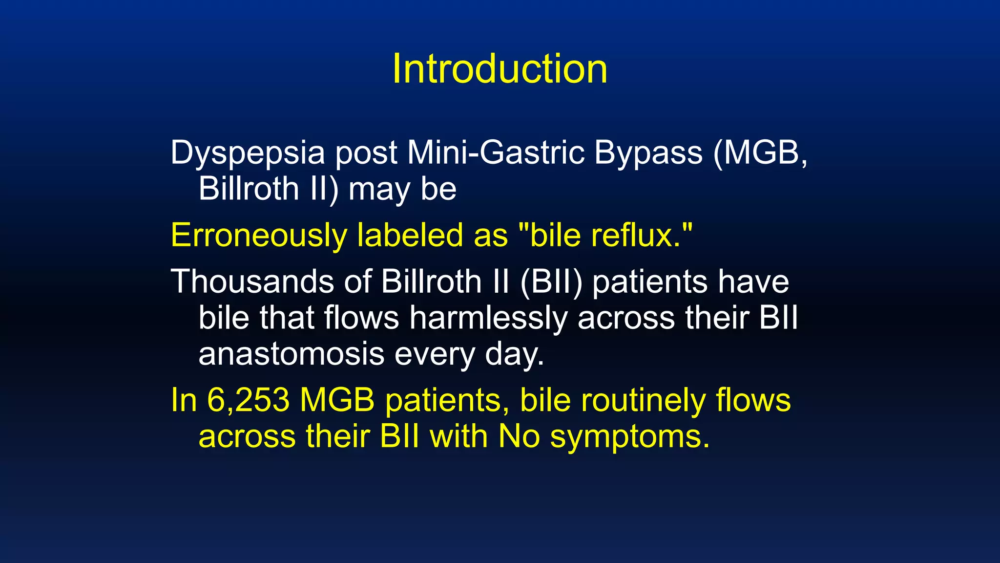Surgeons' Confusion & Misunderstanding the MGB: Bile, Bile Reflux, Bile ...