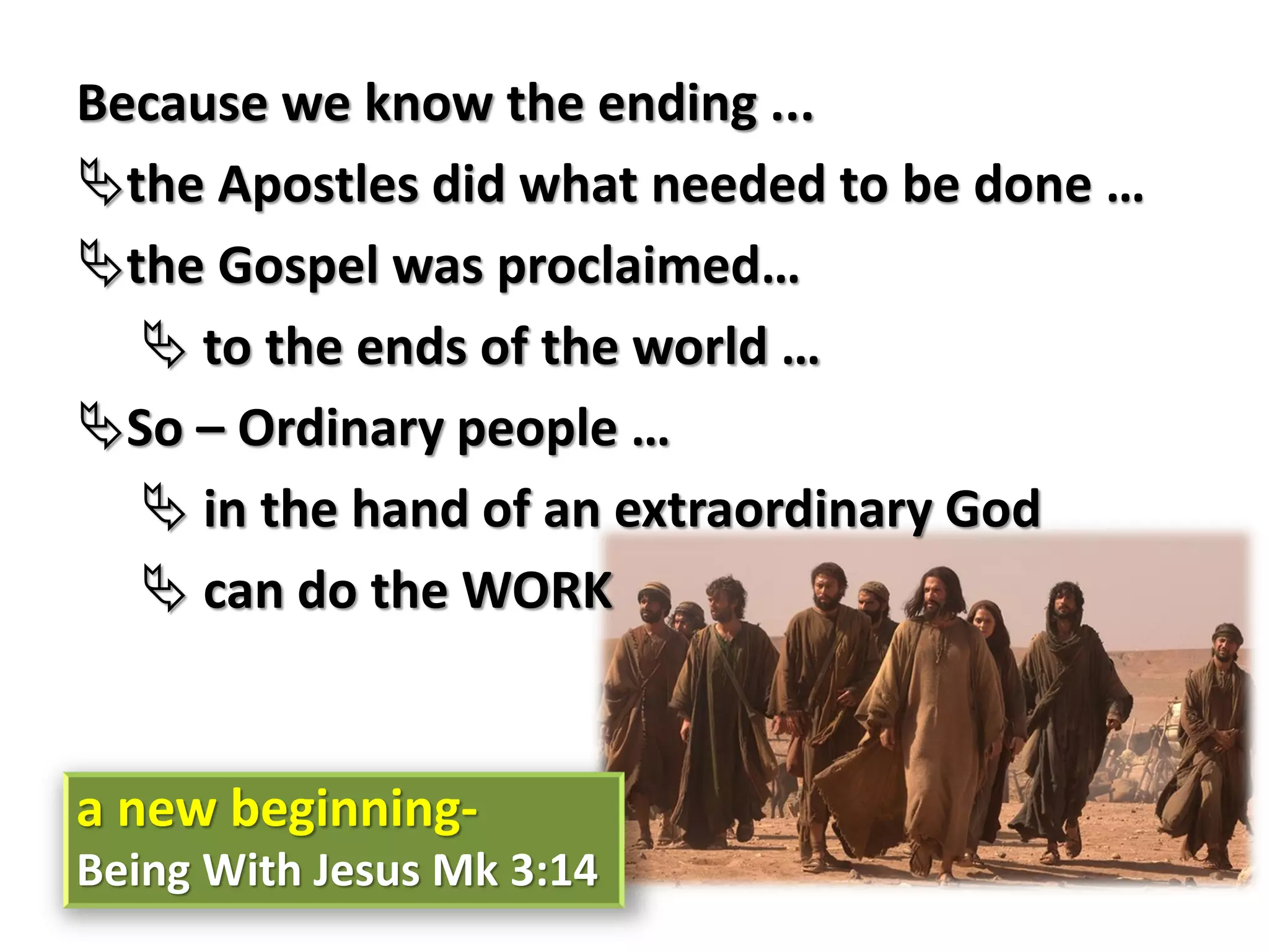 01 03 new beginning - being with jesus mark 3 14-15 final | PDF