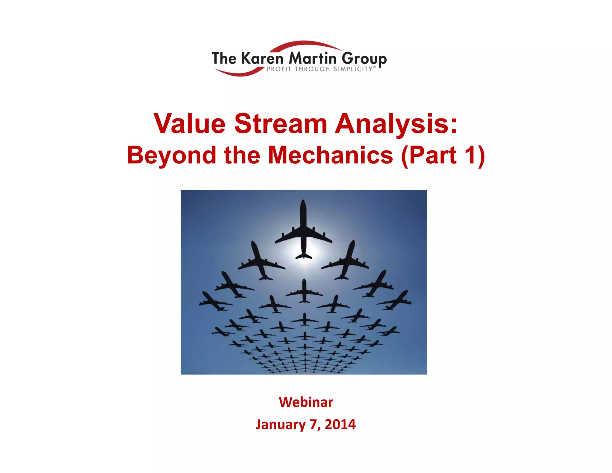 Value Stream Analysis: Beyond the Mechanics - Part 1 (Planning) | PDF