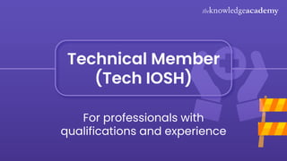 Unlock the full potential of your career with IOSH Membership. | PPT