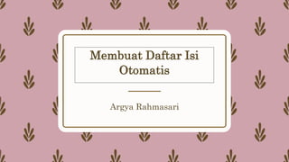 Cara Membuat Daftar Isi, Kutipan, dan Daftar Pustaka Otomatis | PPT