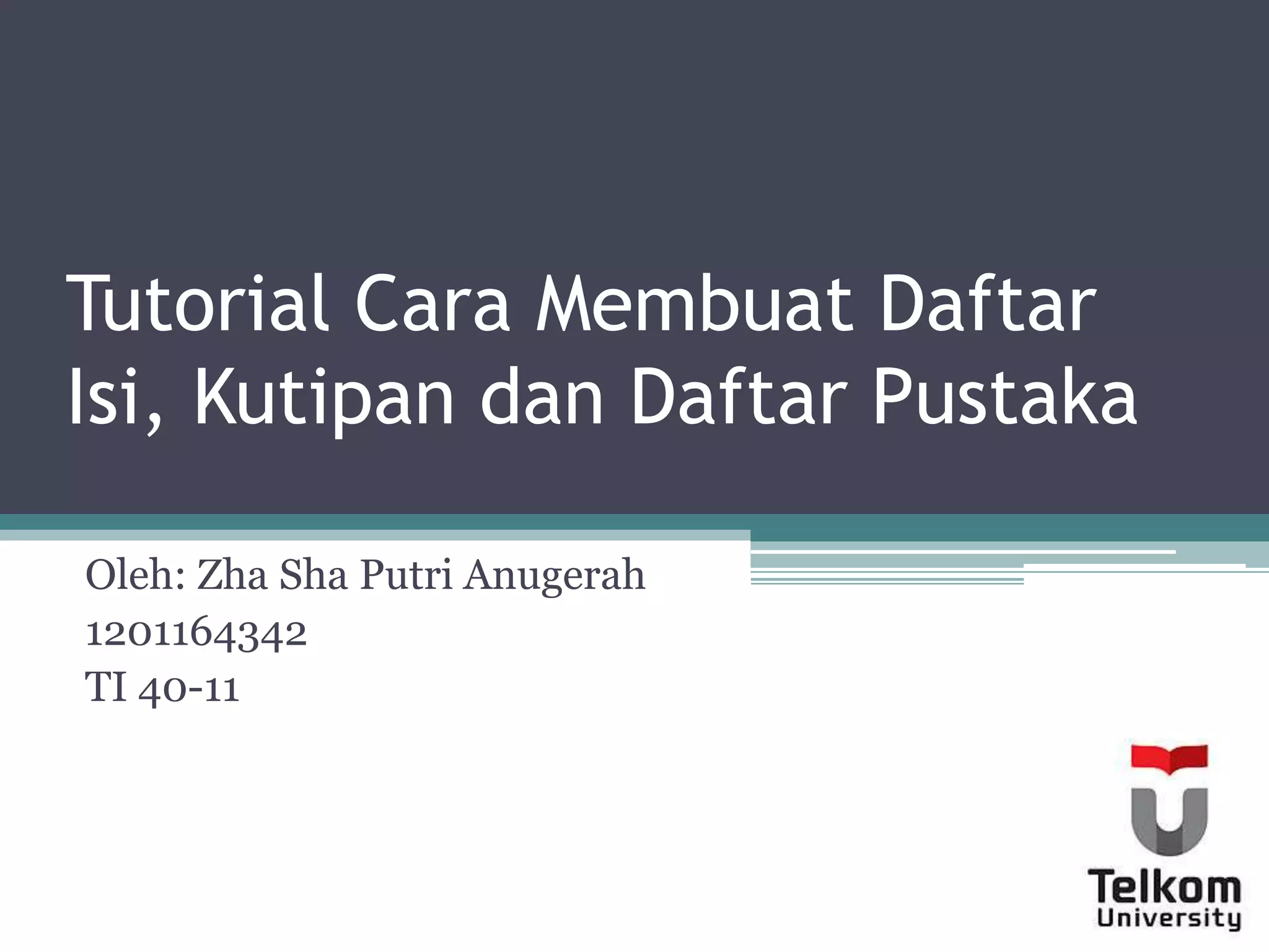 Tutorial Cara Membuat Daftar Isi, Kutipan, dan Daftar Pustaka | PPT