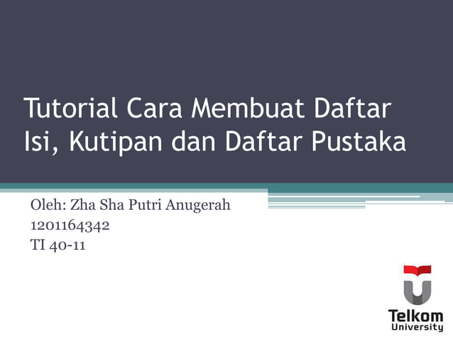 Tutorial Cara Membuat Daftar Isi, Kutipan, dan Daftar Pustaka | PPT