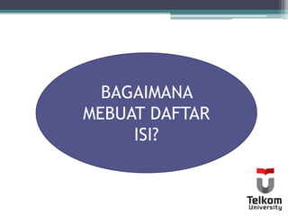 Tutorial Cara Membuat Daftar Isi, Kutipan, dan Daftar Pustaka | PPT