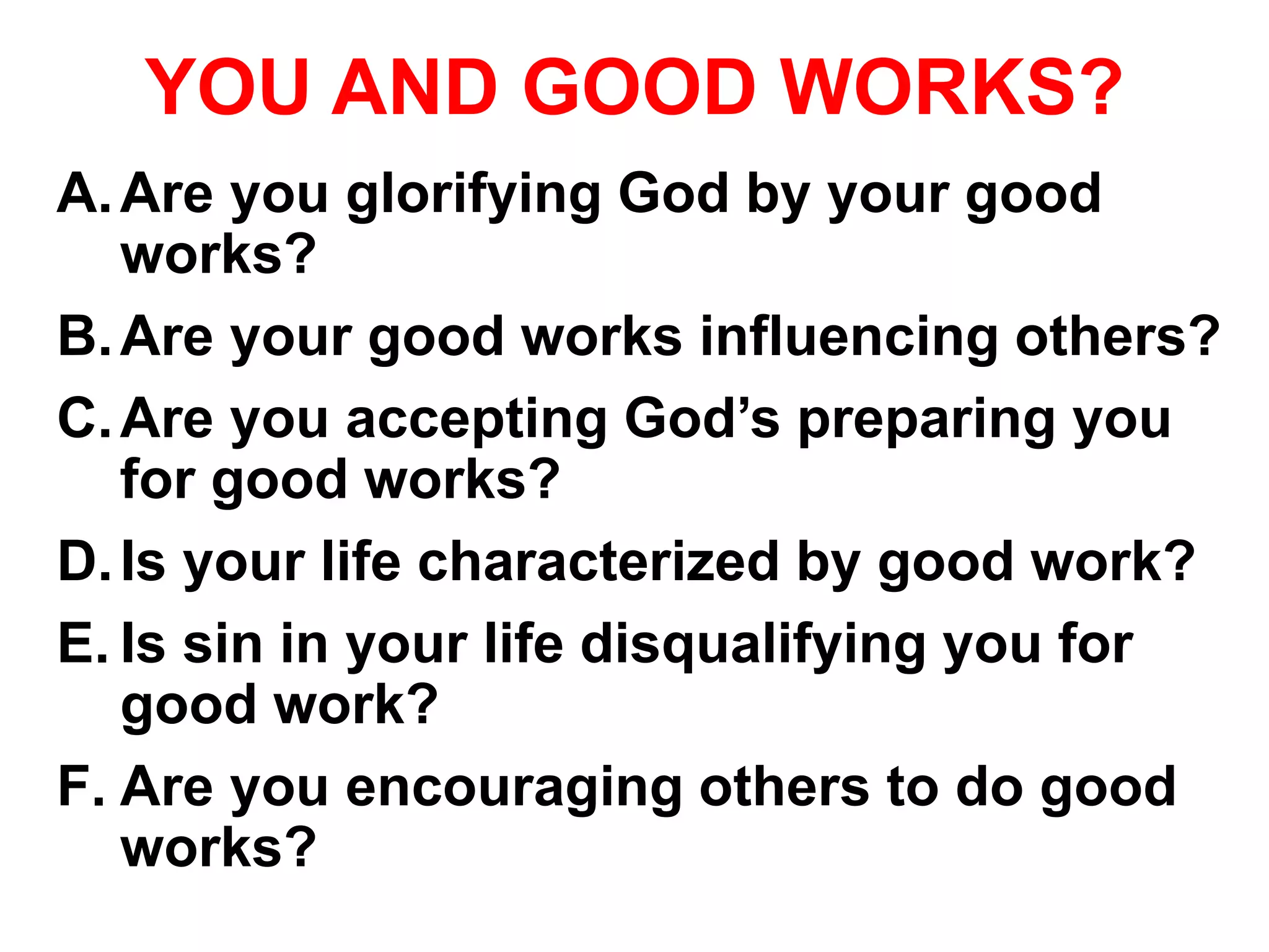 we are his workmanship created for good works | PPTX