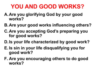 we are his workmanship created for good works | PPTX