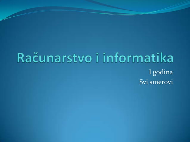 01. racunarstvo i informatika | PPT