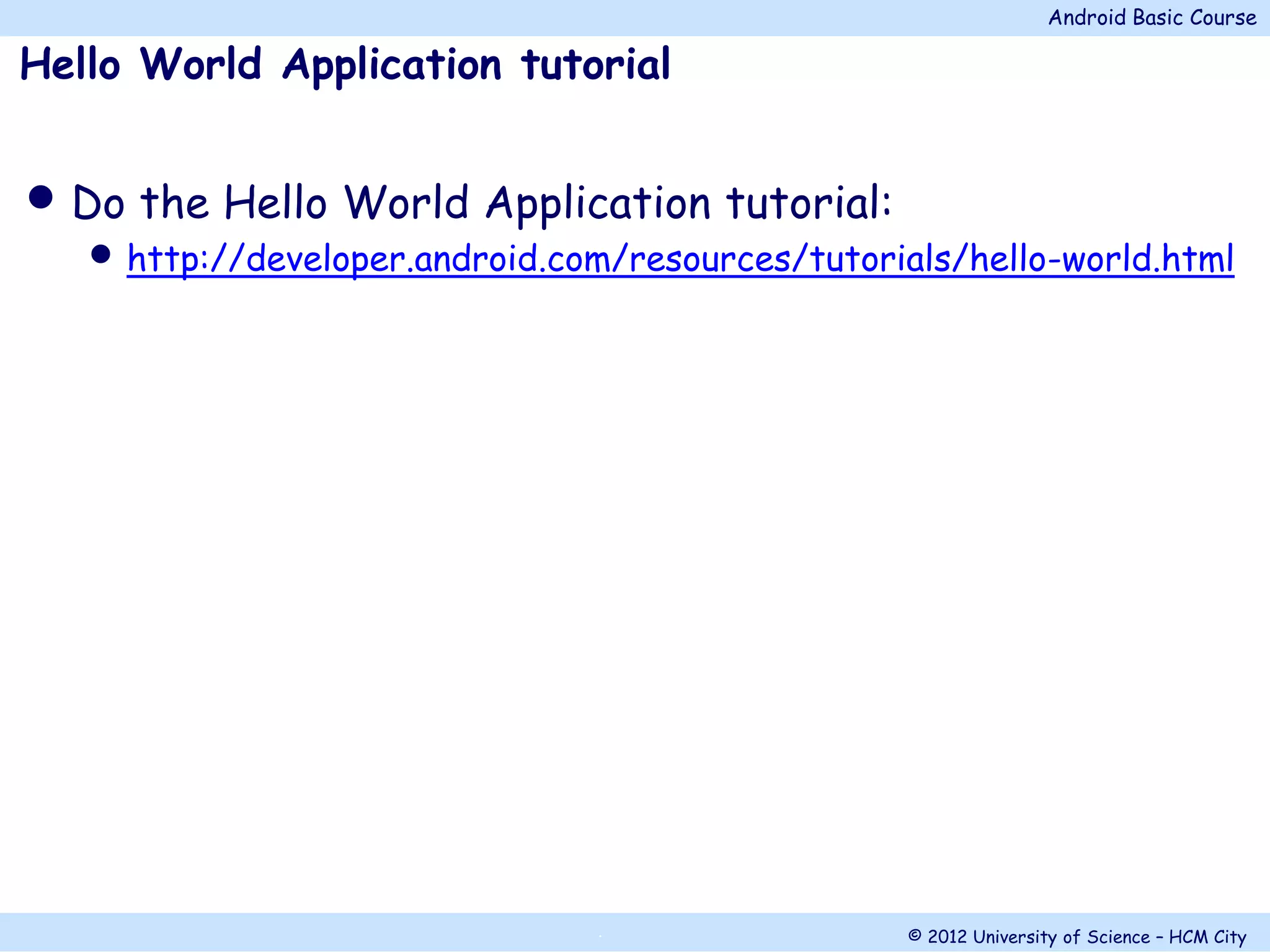 Android Development 1: Hello World | PPT