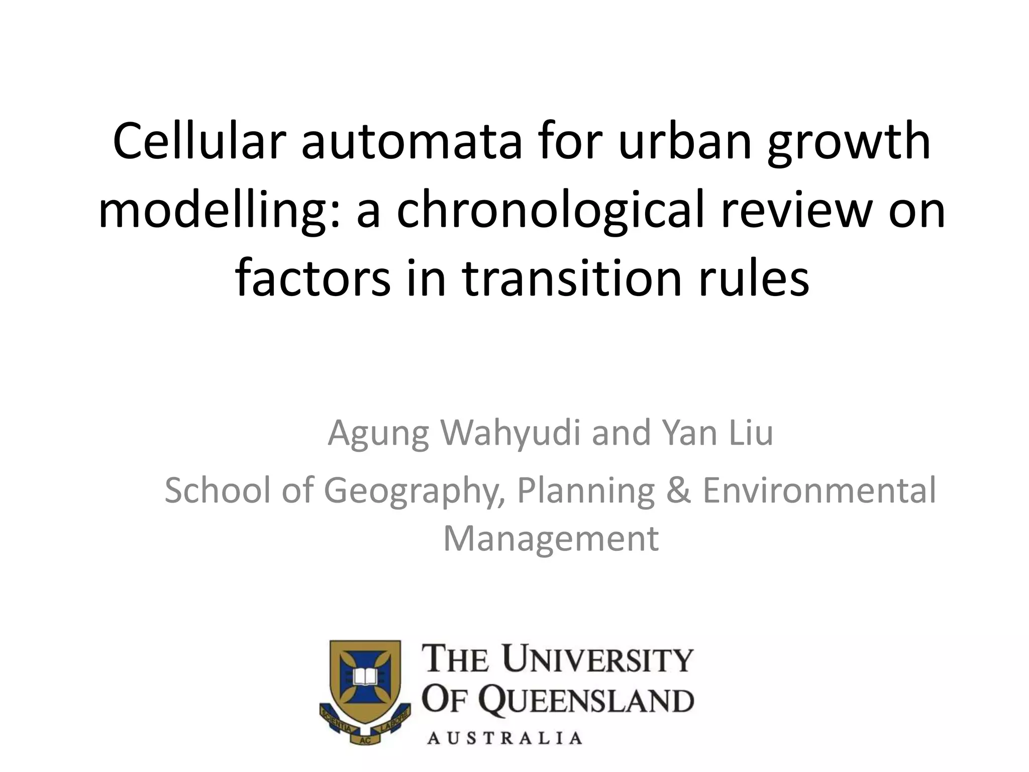 Cellular automata for urban growth modeling: a chronological review on factors in transition ...