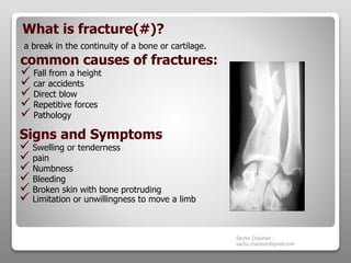 Fracture - Types, complications and management | PPTX