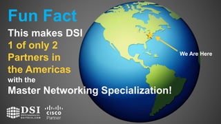 DSI Achieves Cisco Master Networking Specialization | PPTX