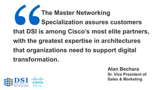 DSI Achieves Cisco Master Networking Specialization | PPTX ...