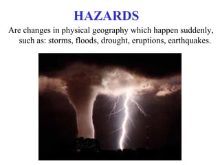 GEOGRAPHY YEAR 9 - TYPES OF GEOGRAPHY | PPT