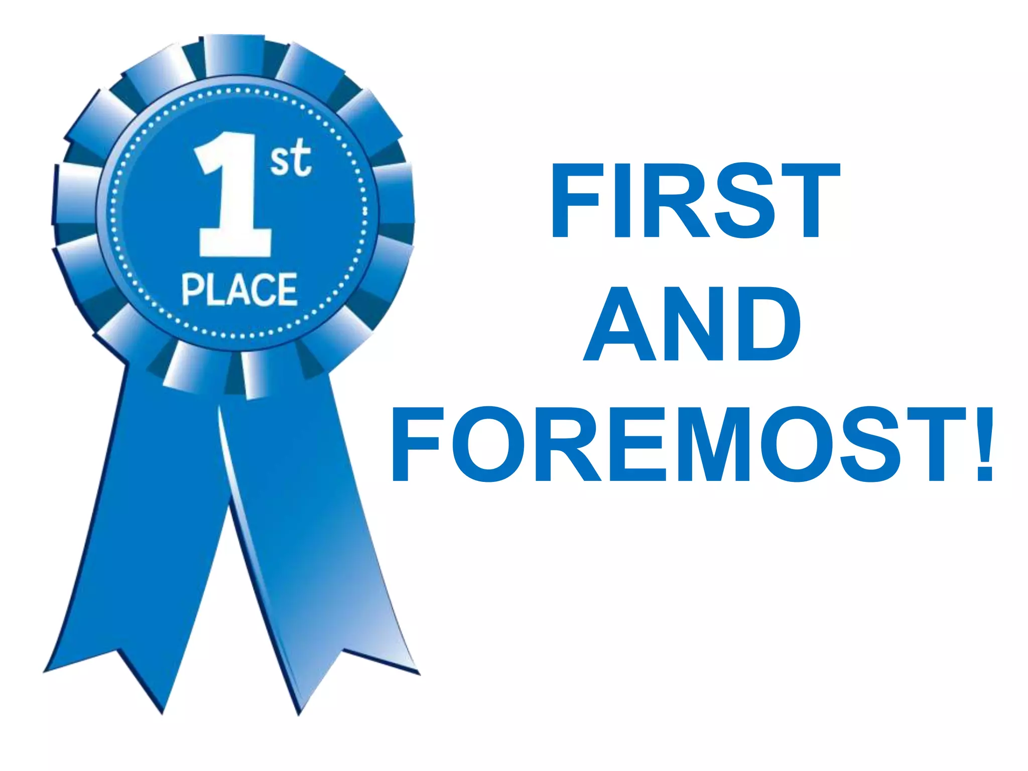 first and foremost | PPTX