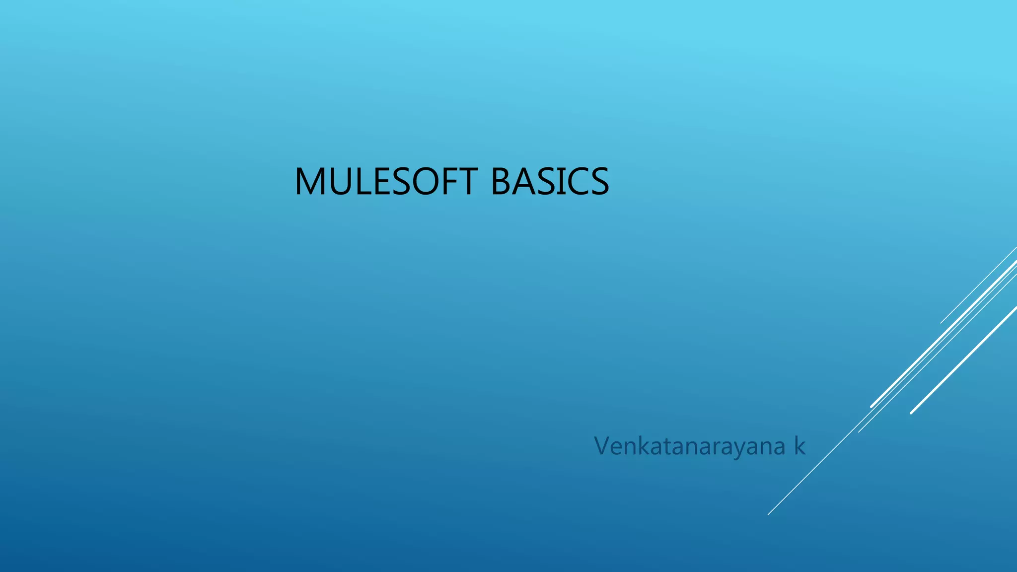 01. mulesoft basics | PPTX
