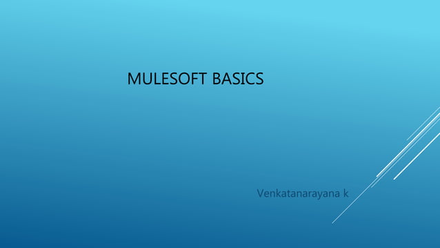 01. mulesoft basics | PPTX