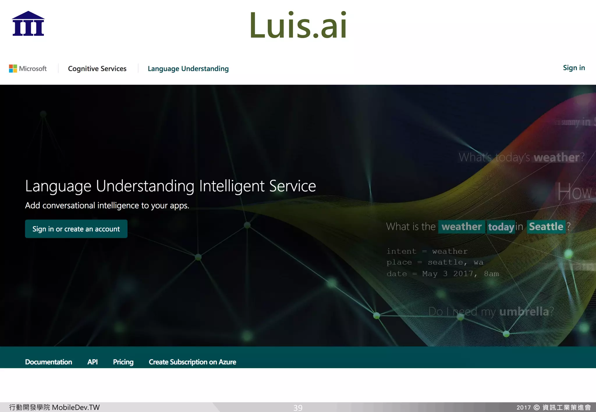 Intro to API.ai / Wit.ai / Luis.ai