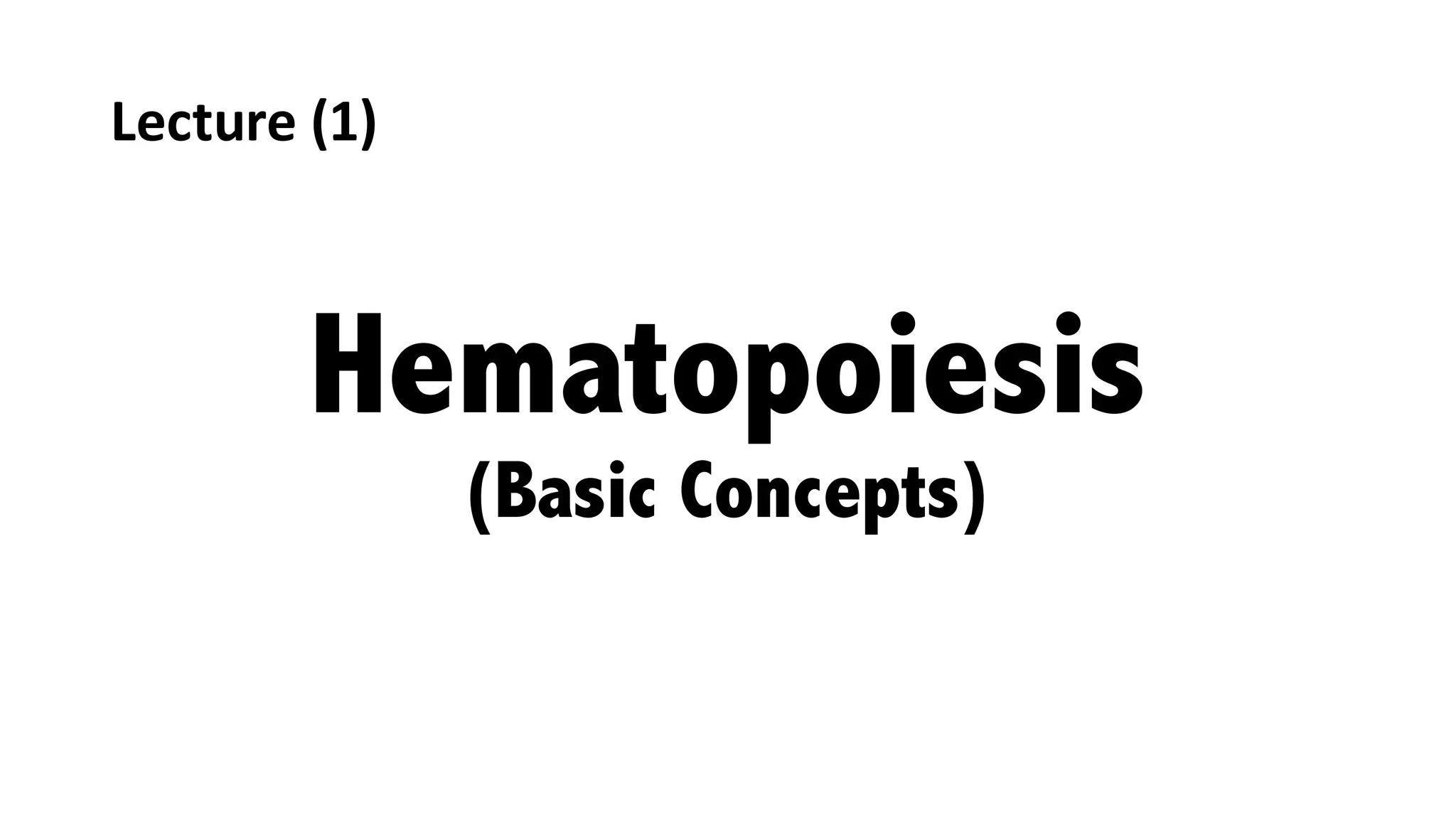 01. Hematopoiesis | PDF
