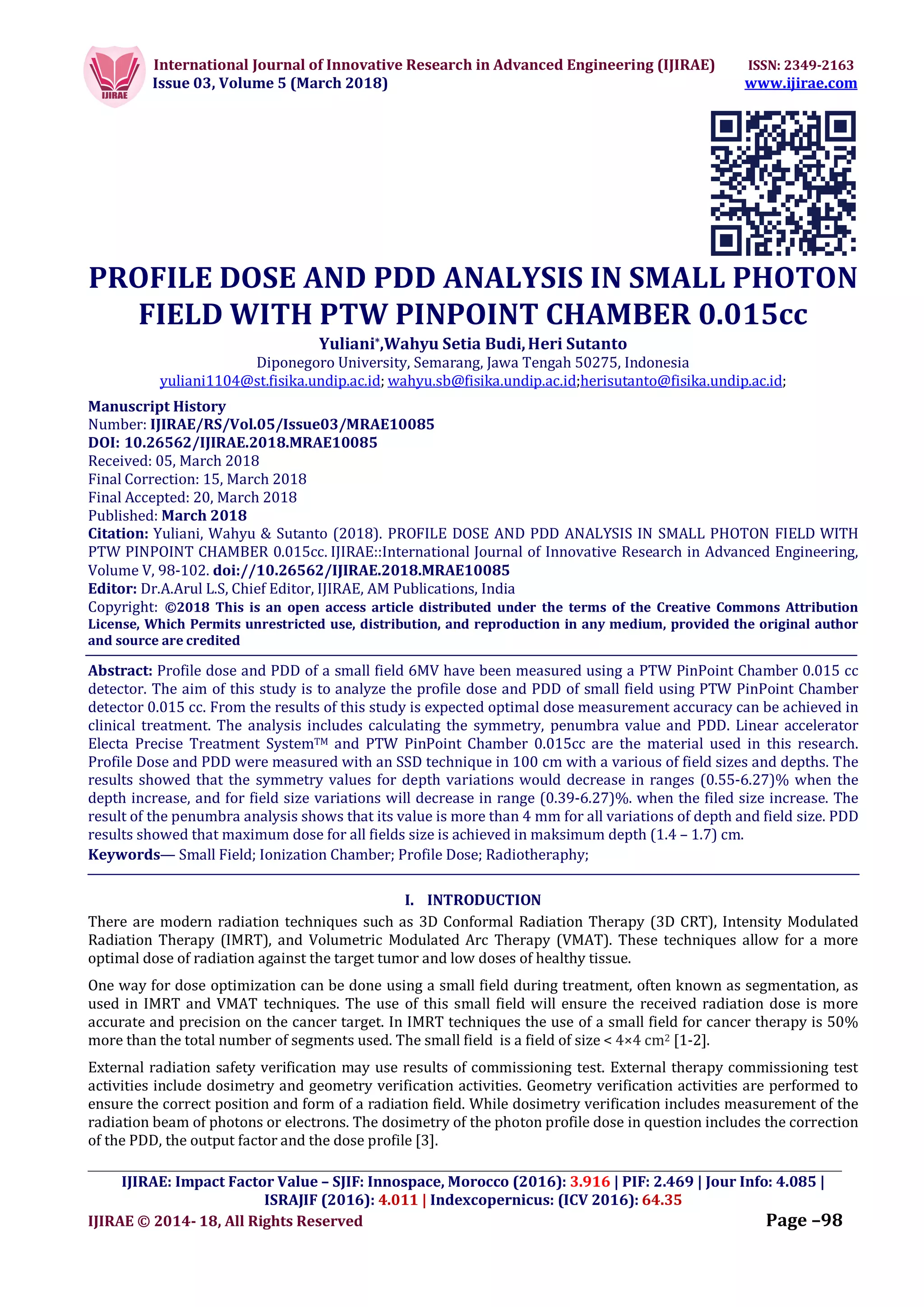 PROFILE DOSE AND PDD ANALYSIS IN SMALL PHOTON FIELD WITH PTW PINPOINT ...