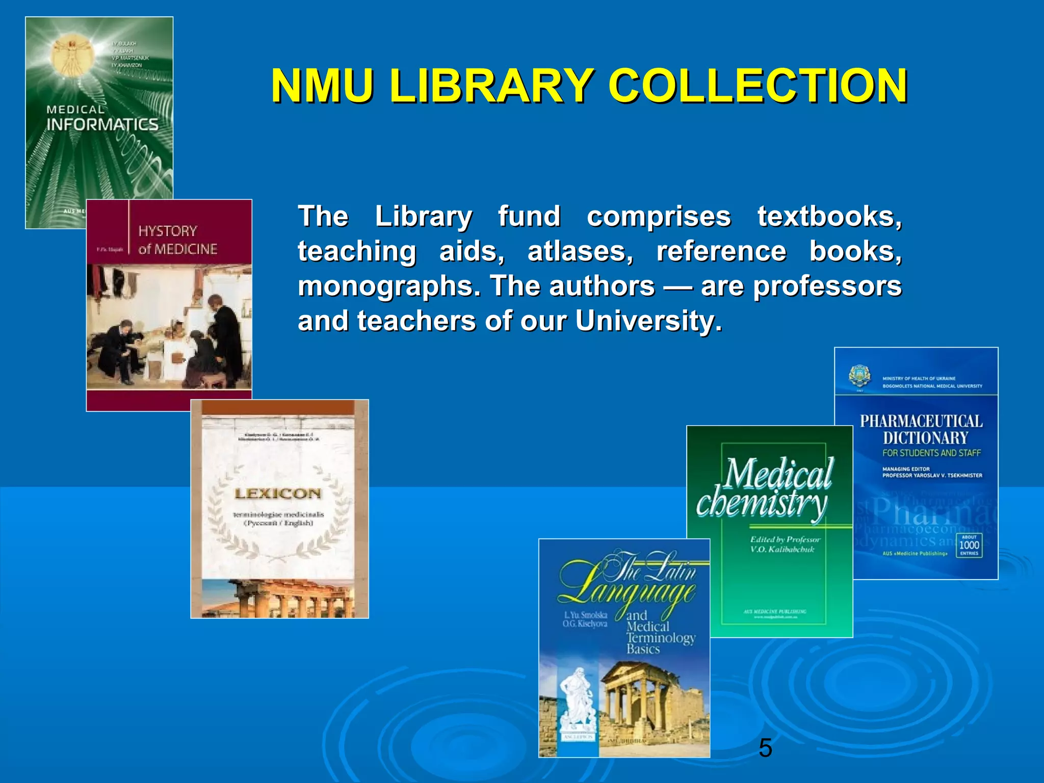 Library of Bogomolets National Medical University | PPT