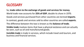 A2 CAMBRIDGE GEOGRAPHY: GLOBAL INTERDEPENDENCE - TRADE FLOWS AND ...