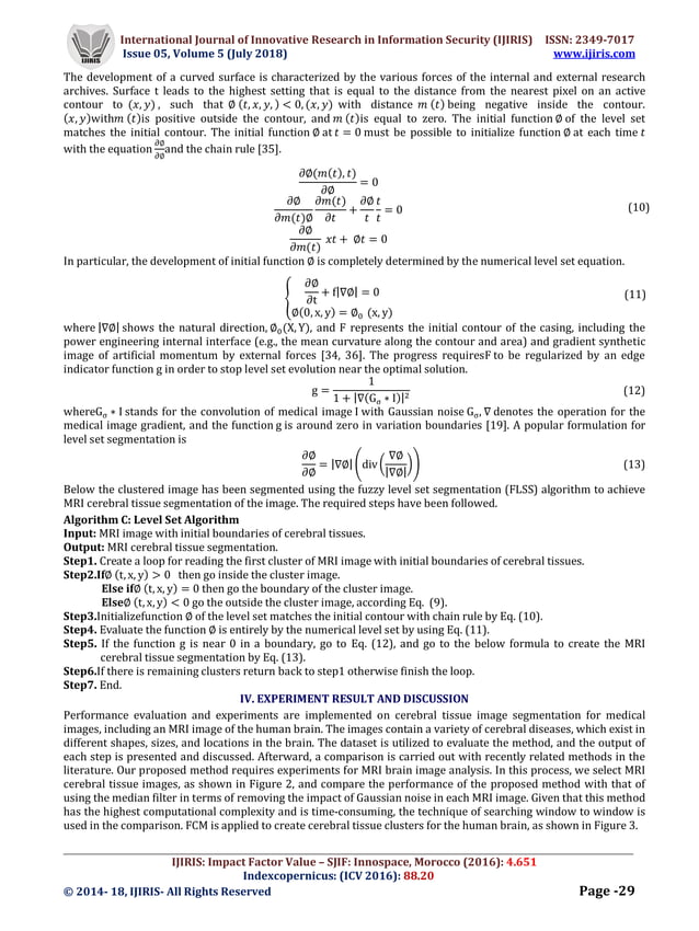 FUZZY SEGMENTATION OF MRI CEREBRAL TISSUE USING LEVEL SET ALGORITHM | PDF