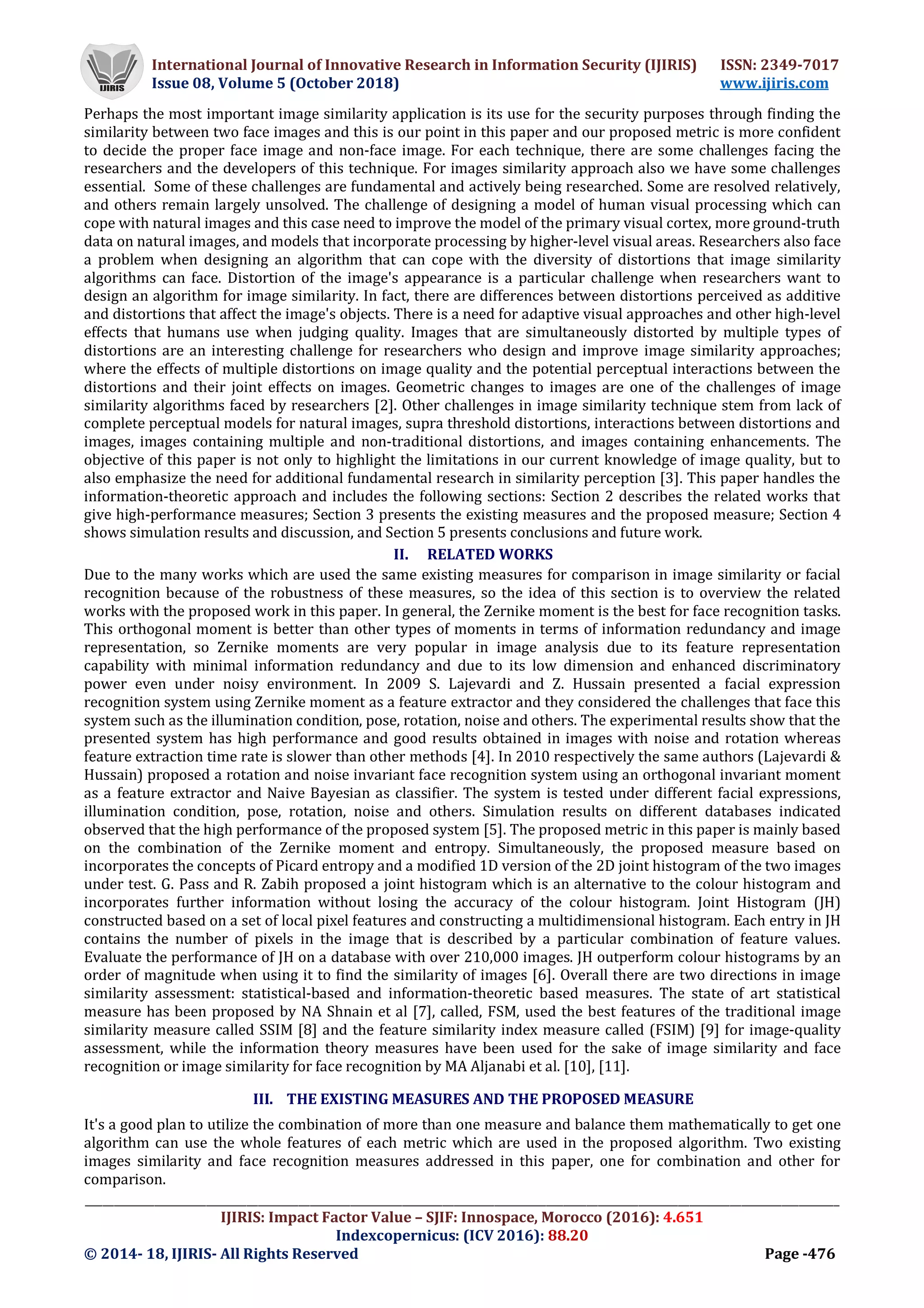 ZERNIKE-ENTROPY IMAGE SIMILARITY MEASURE BASED ON JOINT HISTOGRAM FOR FACE RECOGNITION | PDF