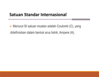 01.muatan listrik dan hukum coulomb | PPTX