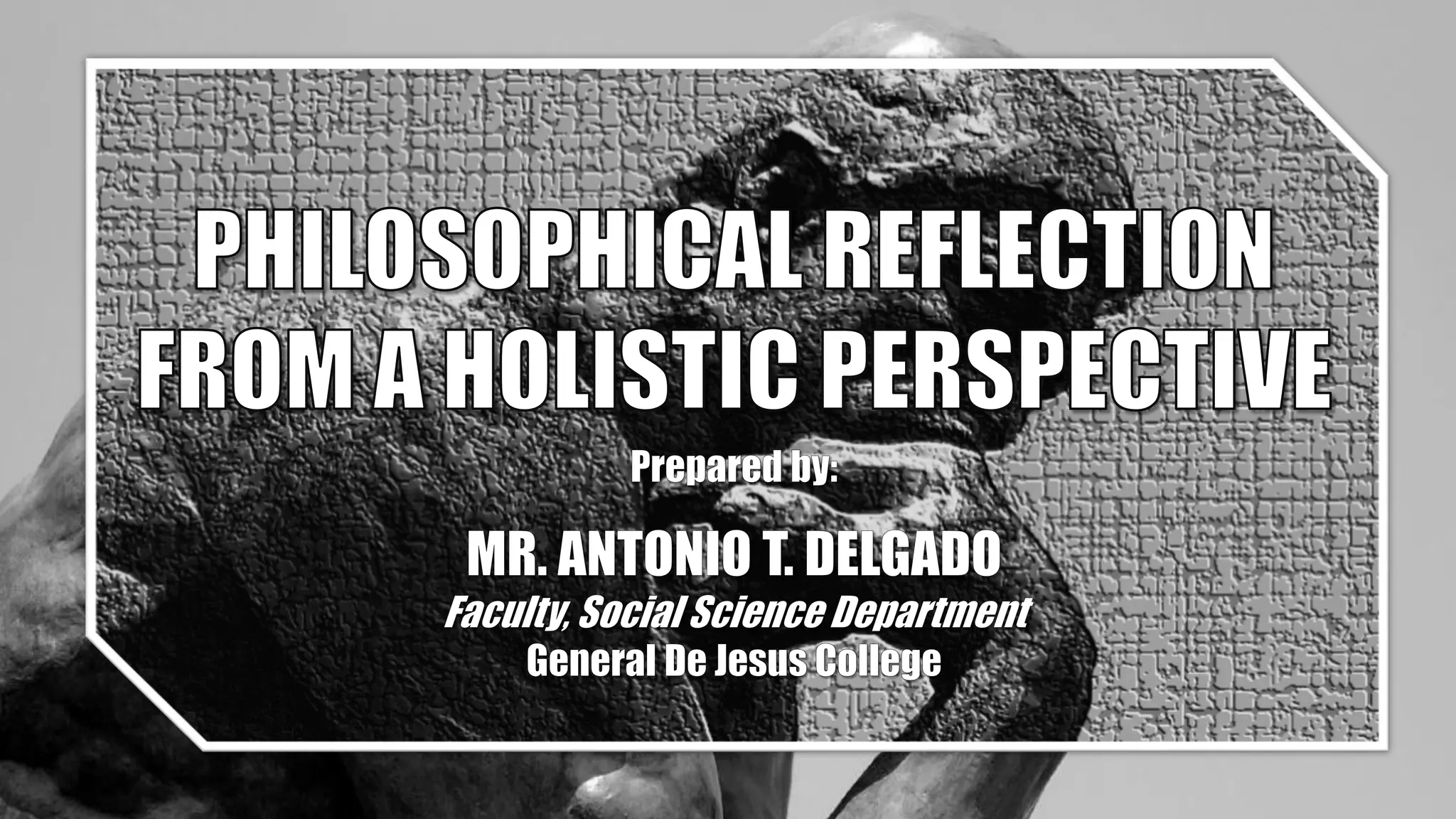 Philosophical Reflection from a Holistic Perspective | PDF