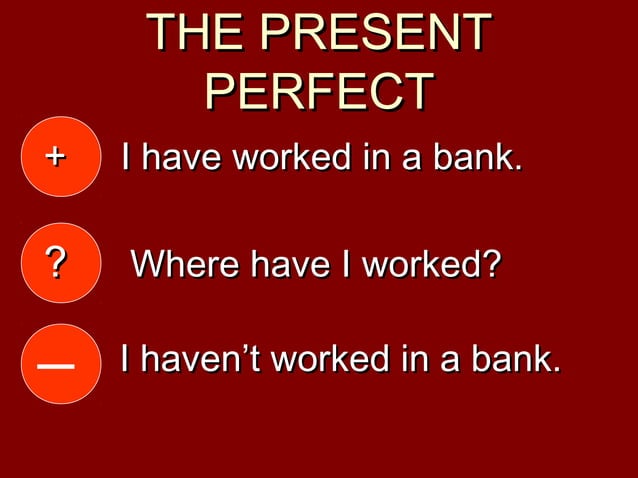 01 01 positive negative question present perfect | PPS