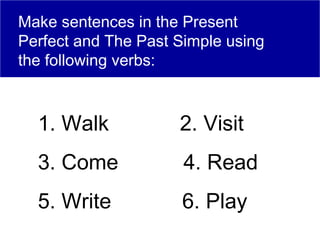 01 01 the present perfect vs the past simple | PPS