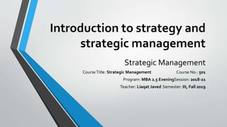 01.2 introduction to strategy and strategic management, 2019 | PPT