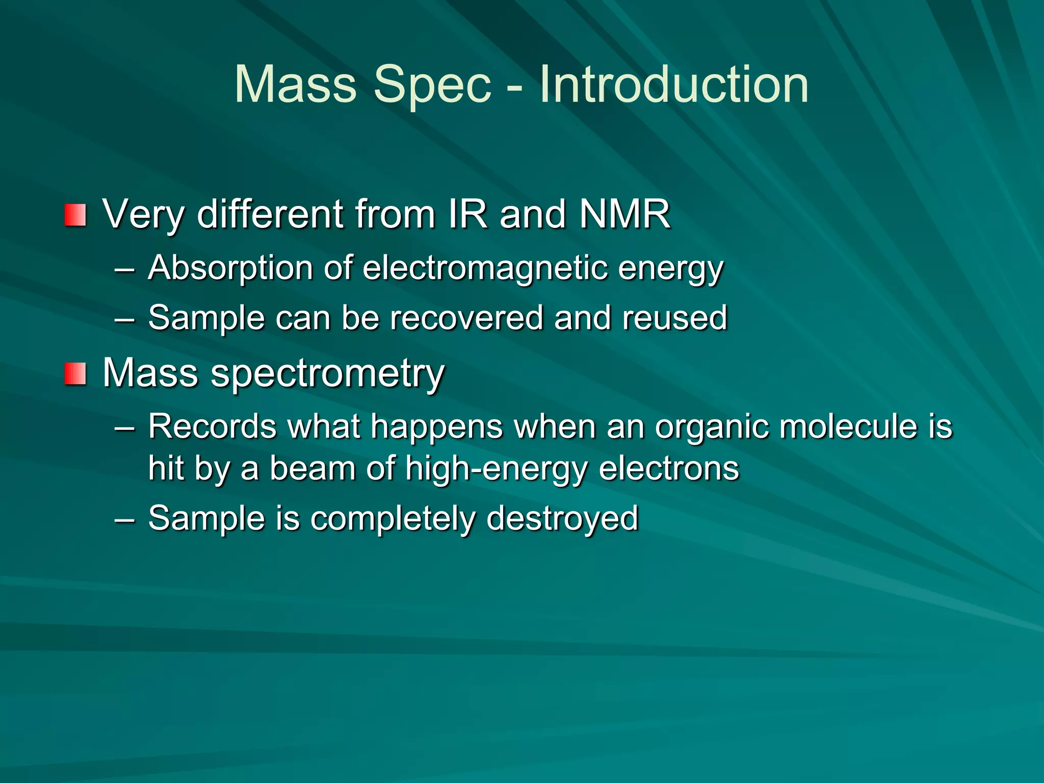 Mass Spectroscopy and its applications | PPT