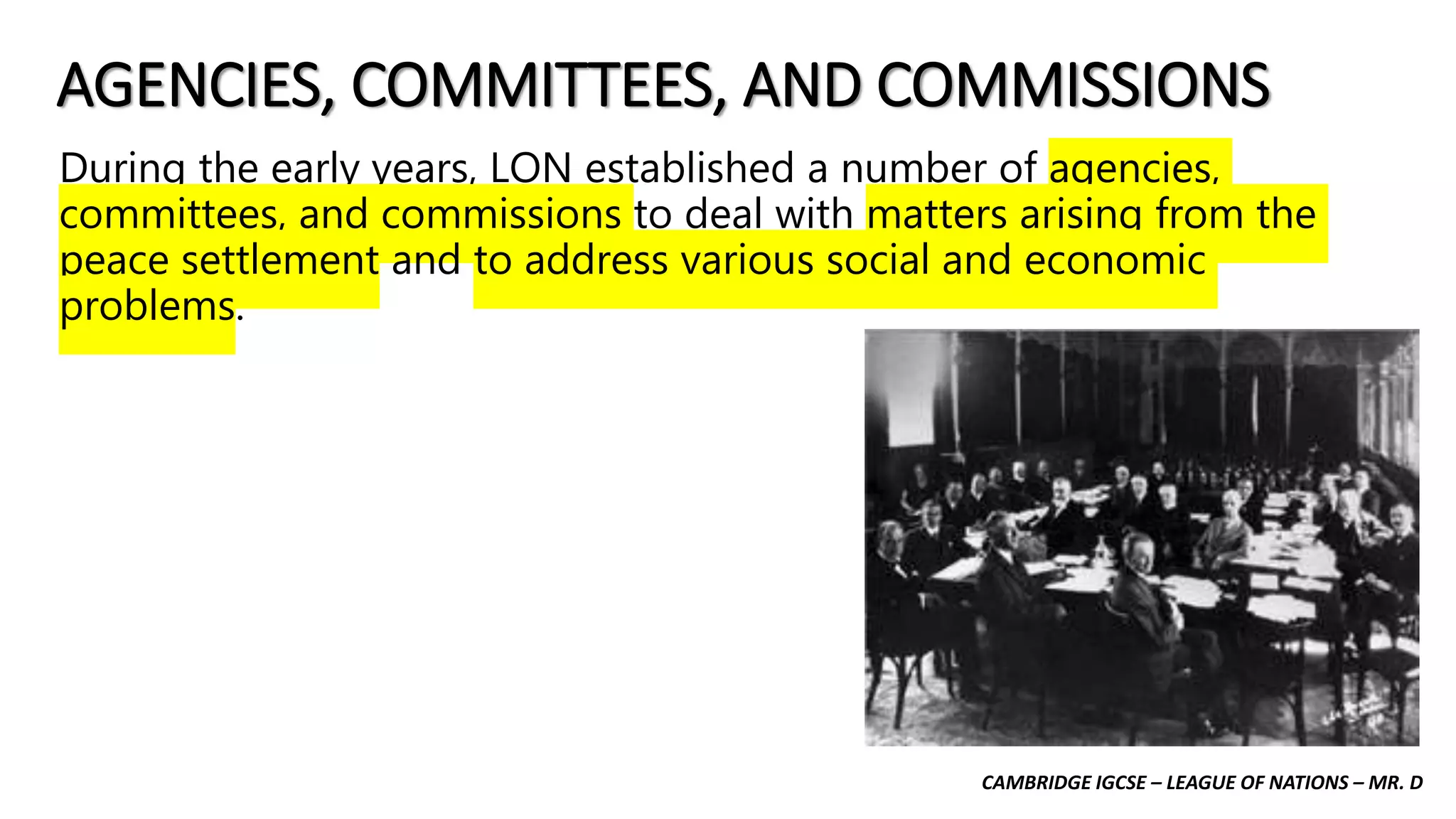 HISTORY IGCSE CONTENT - 20TH CENTURY OPTION - LEAGUE OF NATIONS: HOW ...