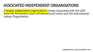 HISTORY IGCSE CONTENT - 20TH CENTURY OPTION - LEAGUE OF NATIONS: HOW ...