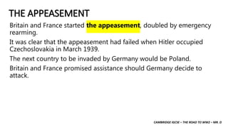 HISTORY IGCSE CONTENT - 20TH CENTURY OPTION - THE ROAD TO WW2 ...