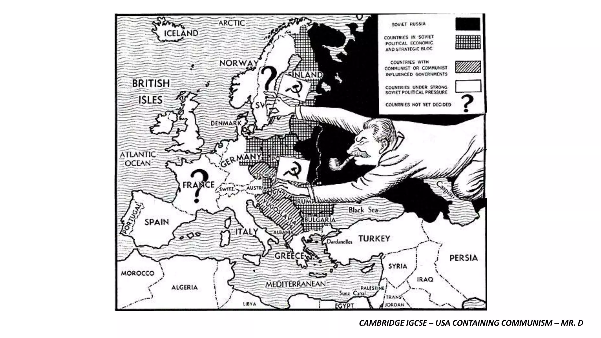 HISTORY IGCSE CONTENT - 20TH CENTURY OPTION - USA CONTAINING COMMUNISM ...