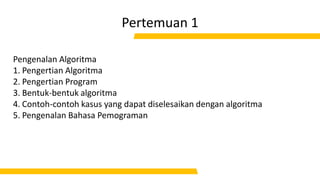 Algoritma & Pemograman - 01.Pendahuluan | PPT