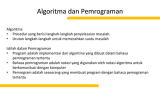 Algoritma & Pemograman - 01.Pendahuluan | PPT