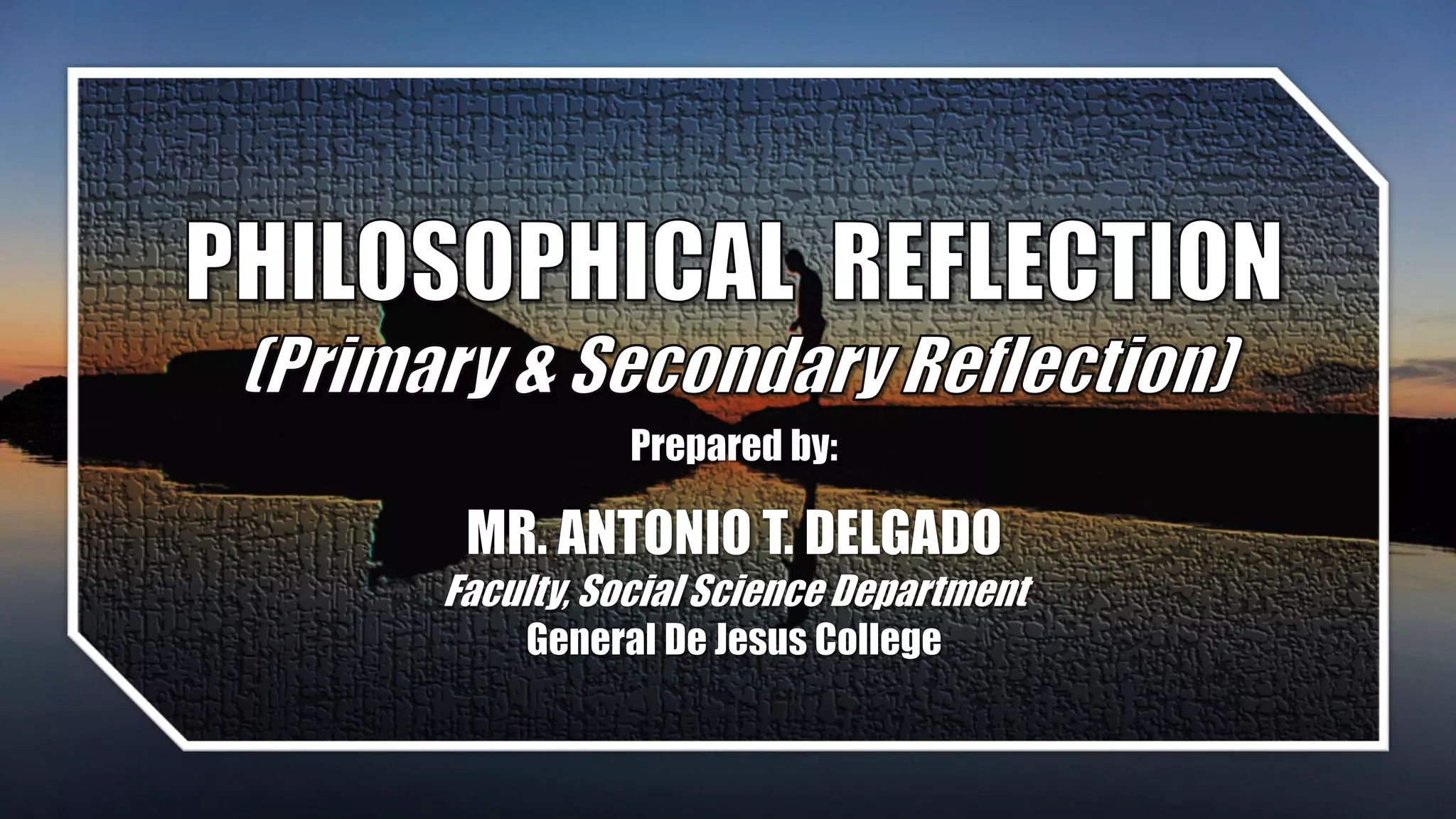 Philosophical Reflection | PDF