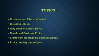 01. An overview of business ethics | PPTX