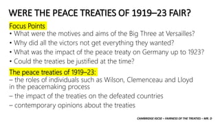01. IGCSE HISTORY - PAPER 2: Revision Fairness of the Treaties.PPTX