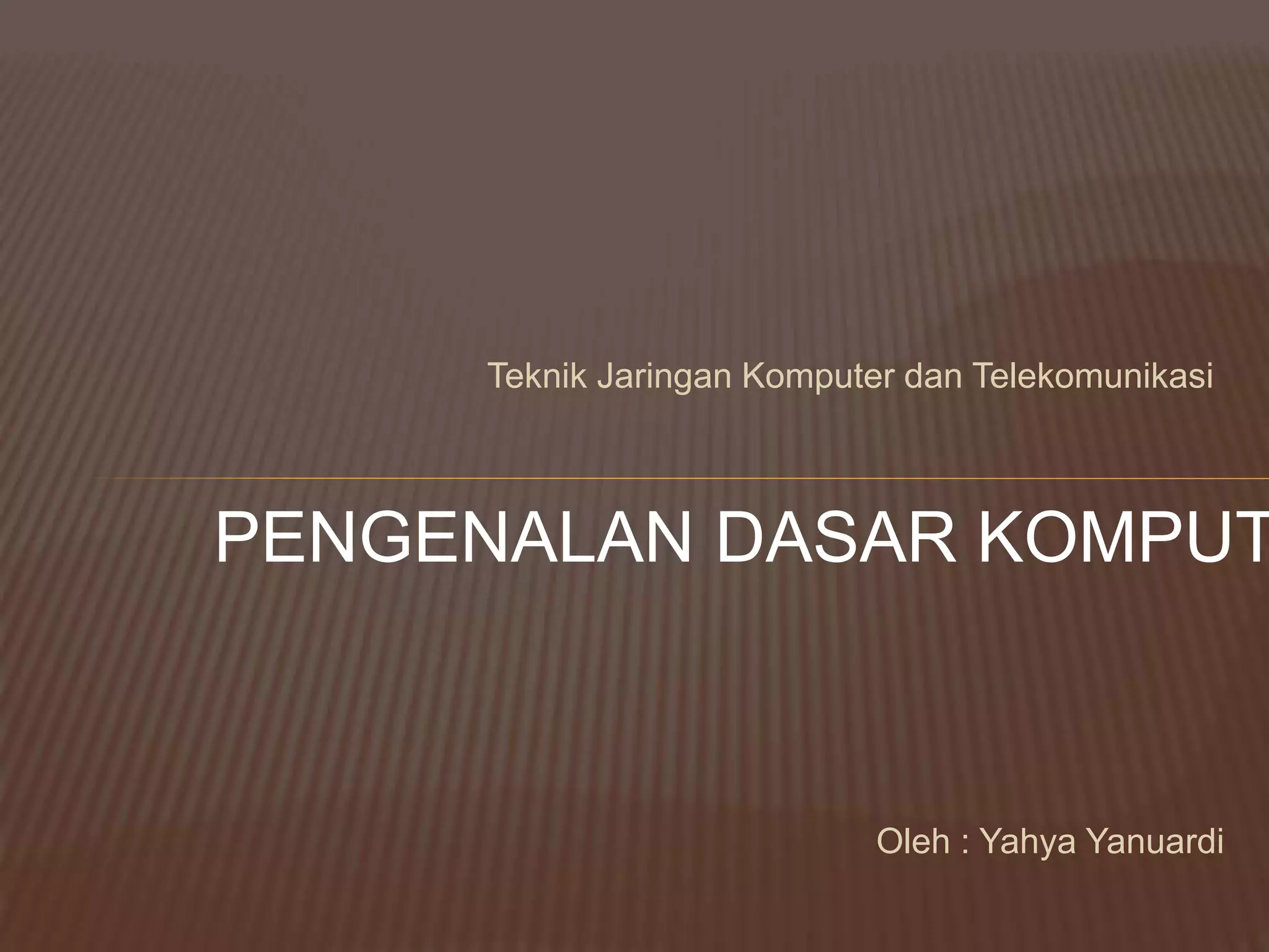 01.-PENGENALAN-KOMPUTER.pptx