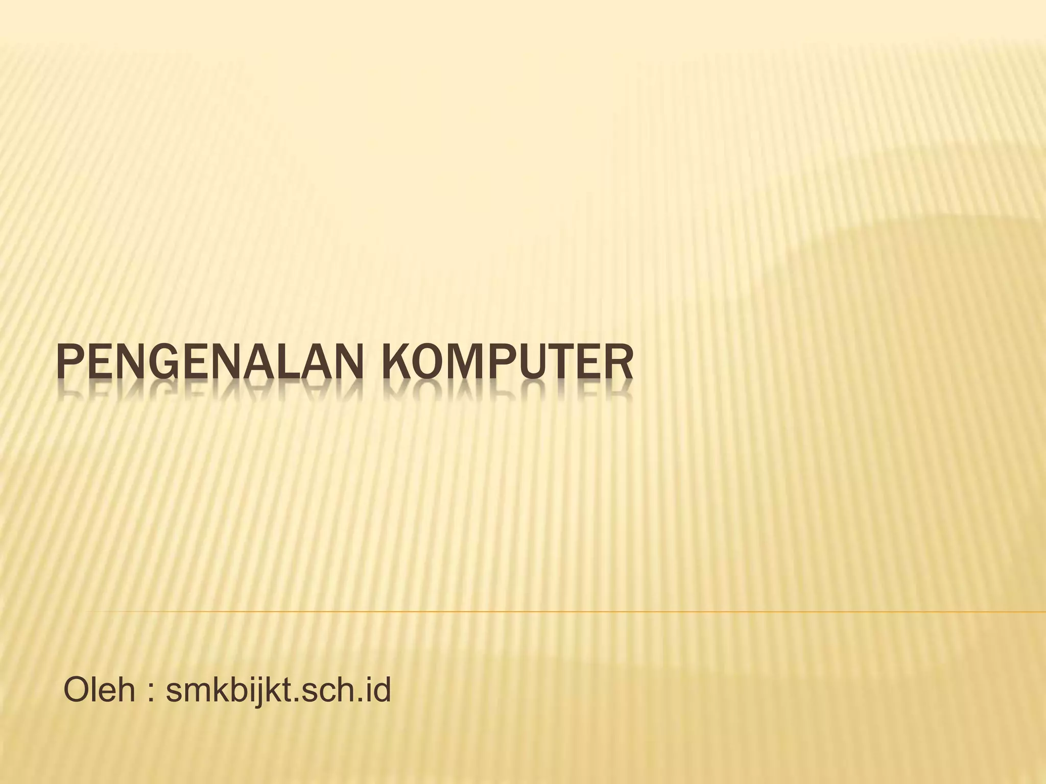 01.-PENGENALAN-KOMPUTER.pptx
