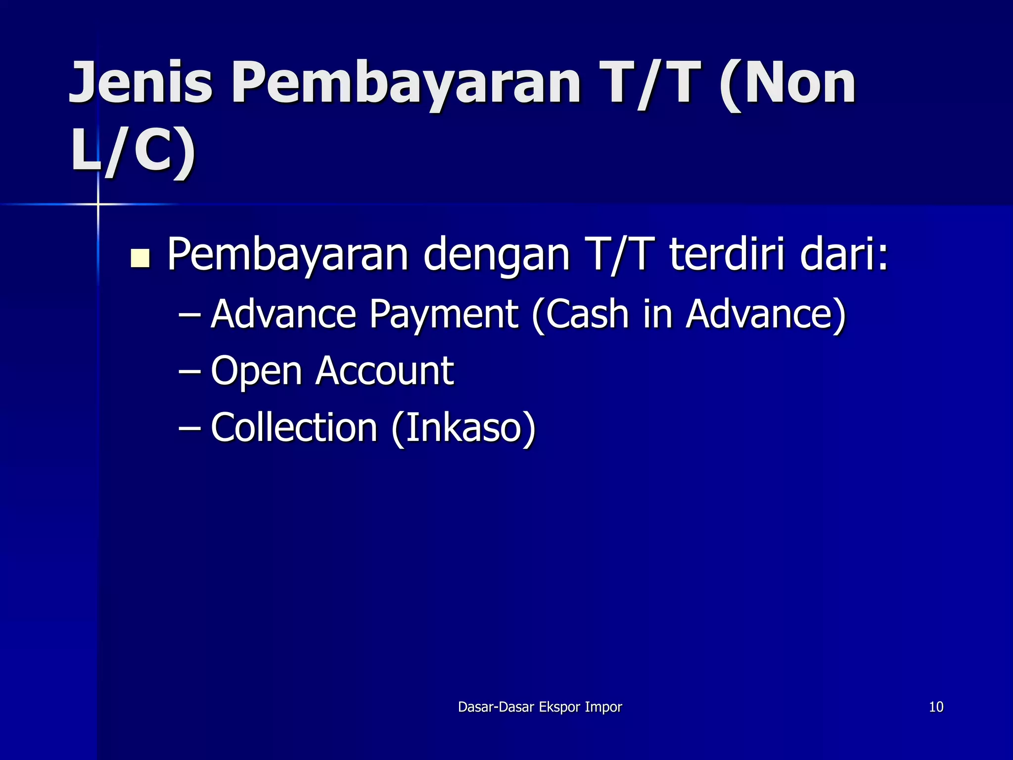 01. METODE PEMBAYARAN TELEGRAPHIC TRANSFER.ppt