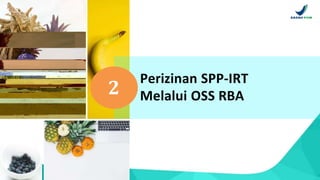 Tata Cara Pendaftaran PIRT OSS-RBA.pptx