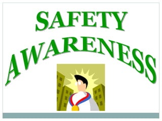 01. Safety Awareness2.ppt