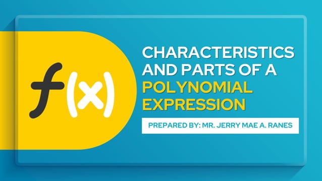 01. Characteristics and Parts of a Polynomial.pdf