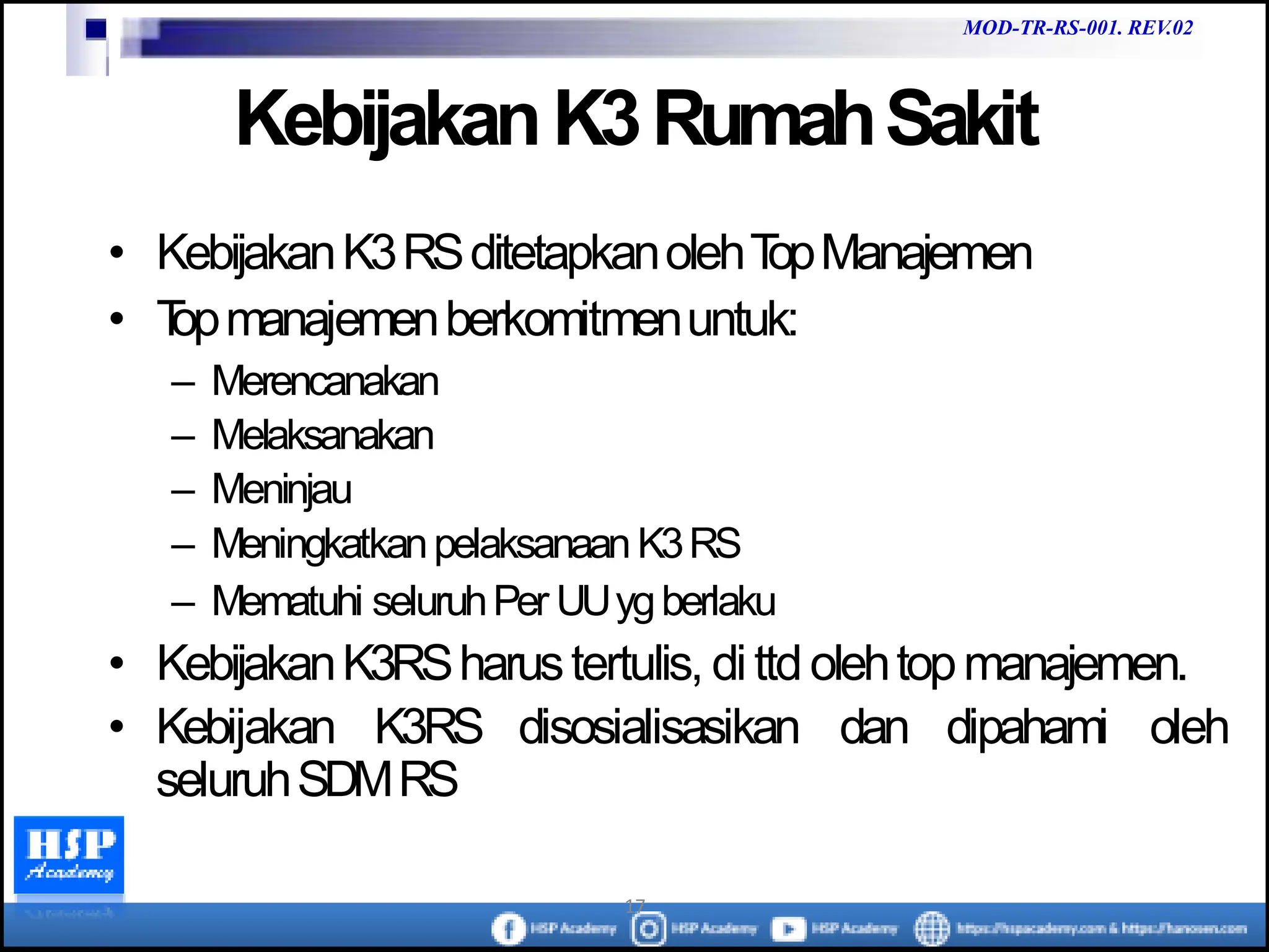 01. Regulasi dan Standar K3 Rumah Sakit. | PPTX